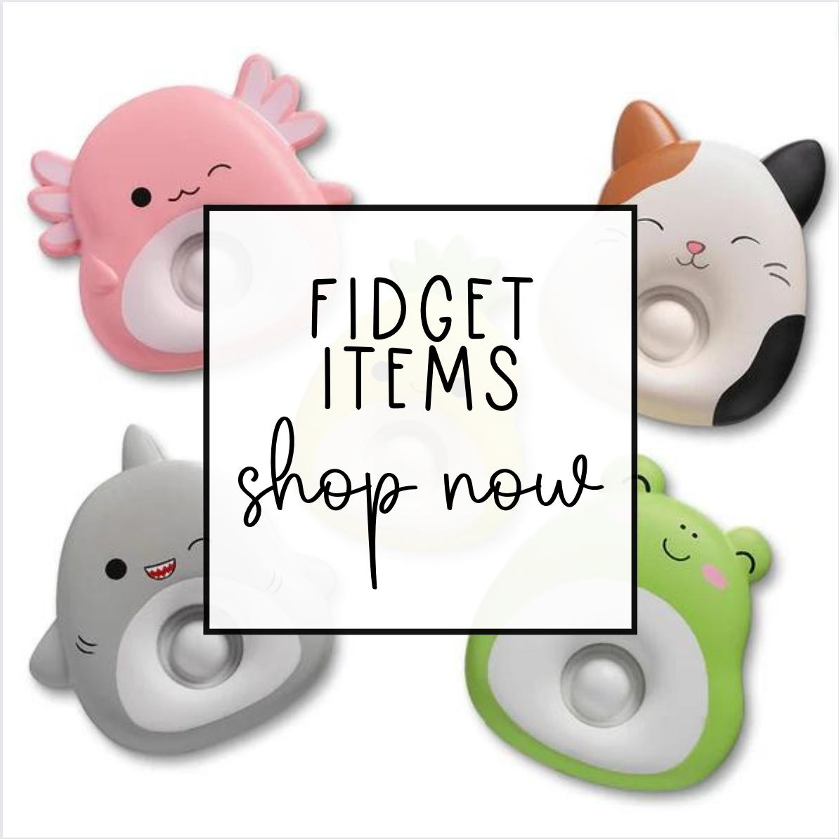 FIDGET ITEMS – Sweet Sunshine